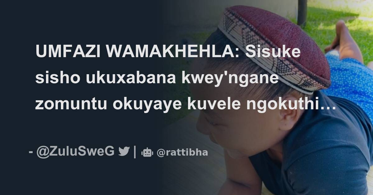UMFAZI WAMAKHEHLA: Sisuke sisho ukuxabana kwey'ngane zomuntu okuyaye ...