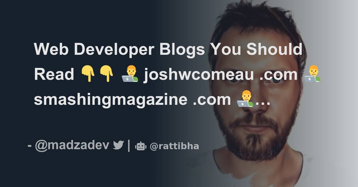 Web Developer Blogs You Should Read 👇👇 👨‍💻 joshwcomeau .com 👨‍💻 ...
