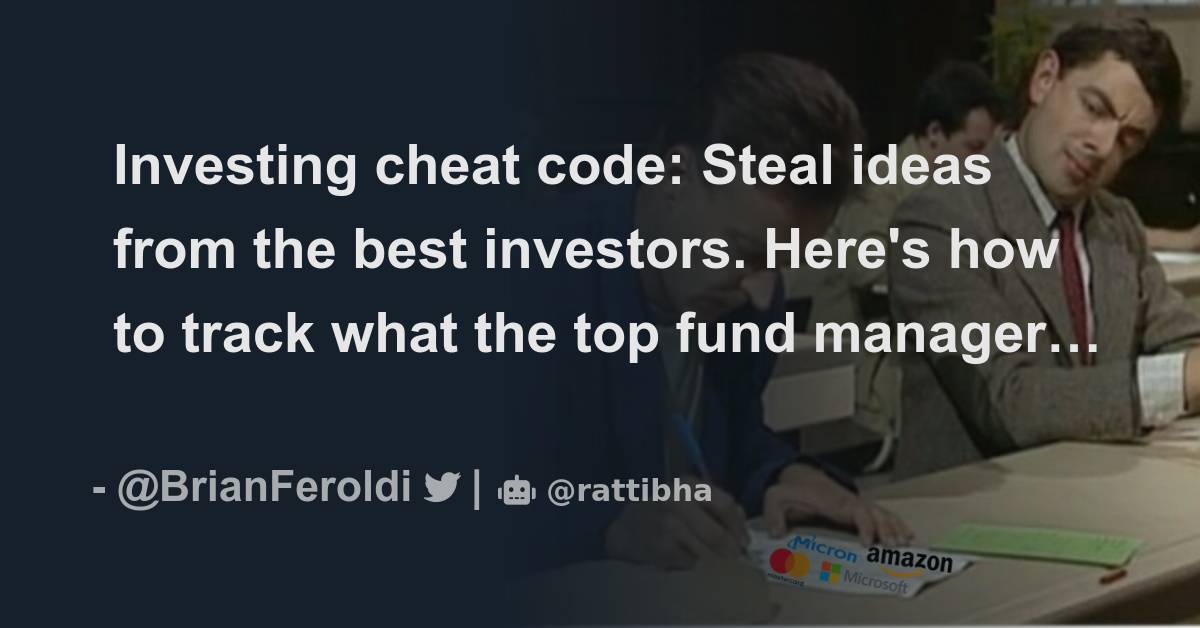 Investing cheat code: Steal ideas from the best investors. Here's how ...