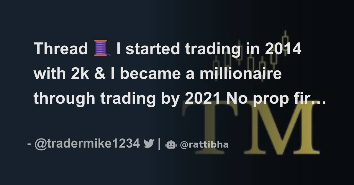 Thread 🧵 I started trading in 2014 with 2k & I became a millionaire ...