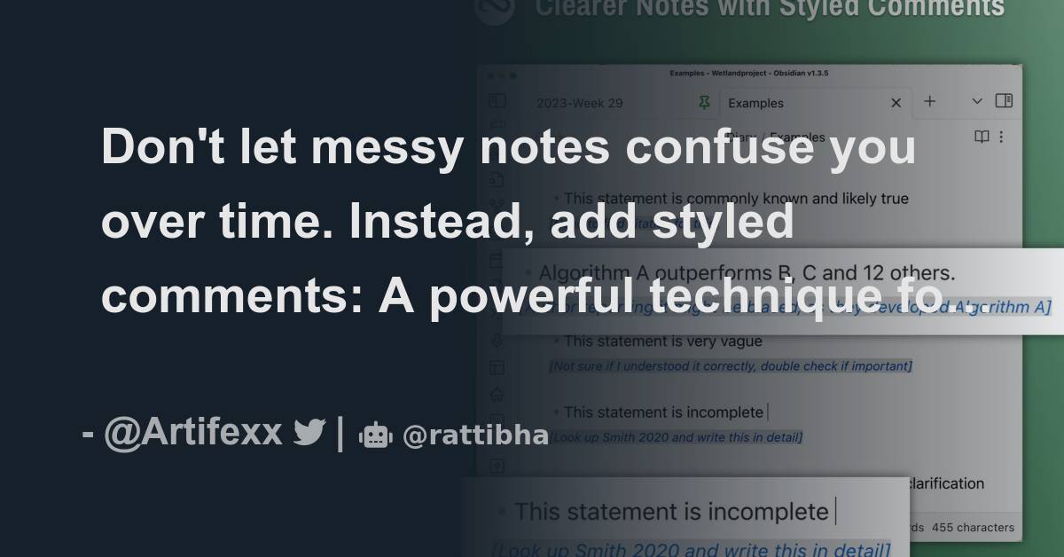 Don't let messy notes confuse you over time. Instead, add styled ...
