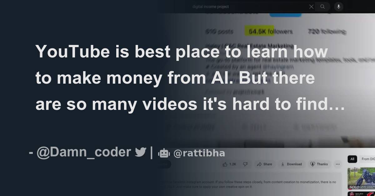 YouTube is best place to learn how to make money from AI. But there are so many videos it's hard ...