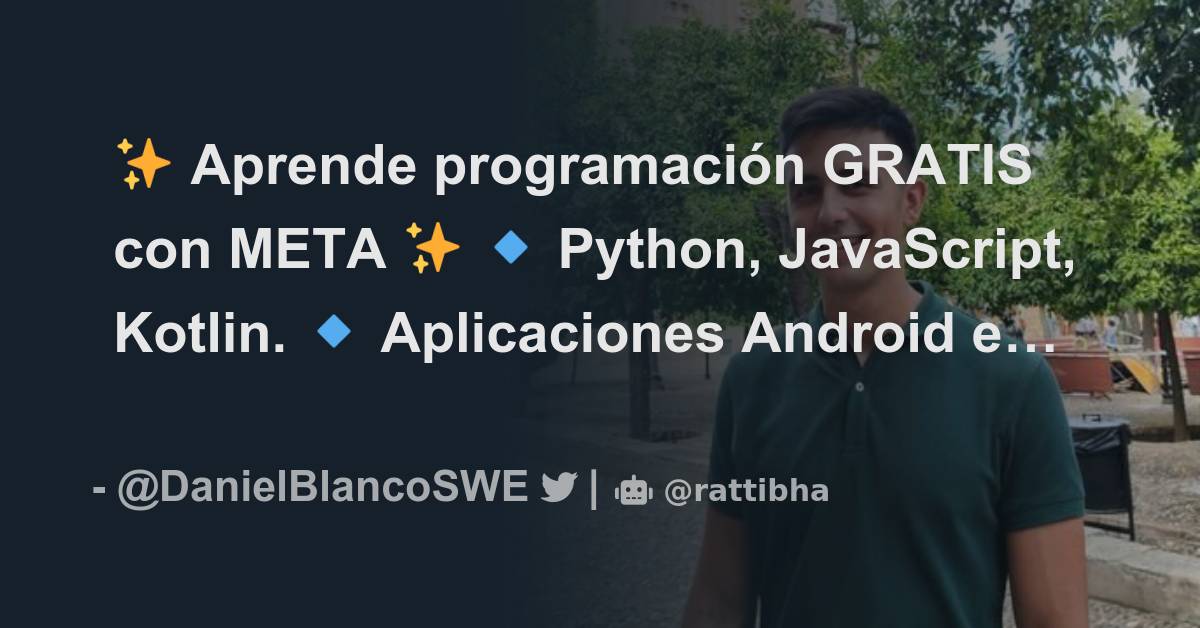 Aprende programación GRATIS con META 🔹 Python, JavaScript, Kotlin. 🔹 Aplicaciones Android e iOS ...