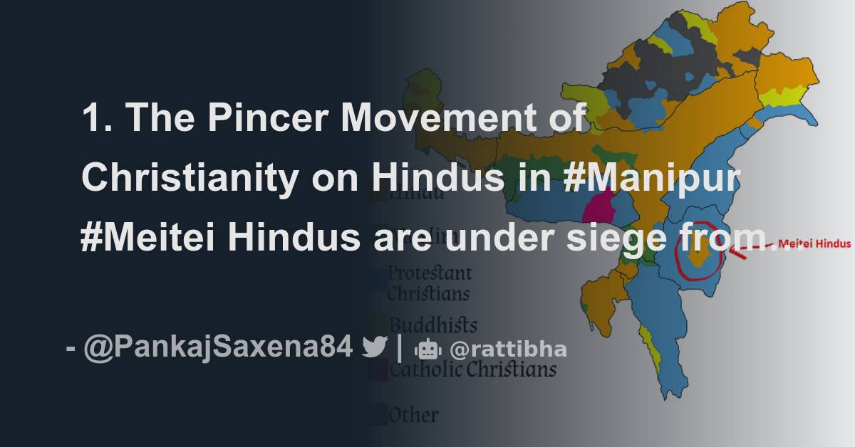 1. The Pincer Movement of Christianity on Hindus in #Manipur #Meitei ...