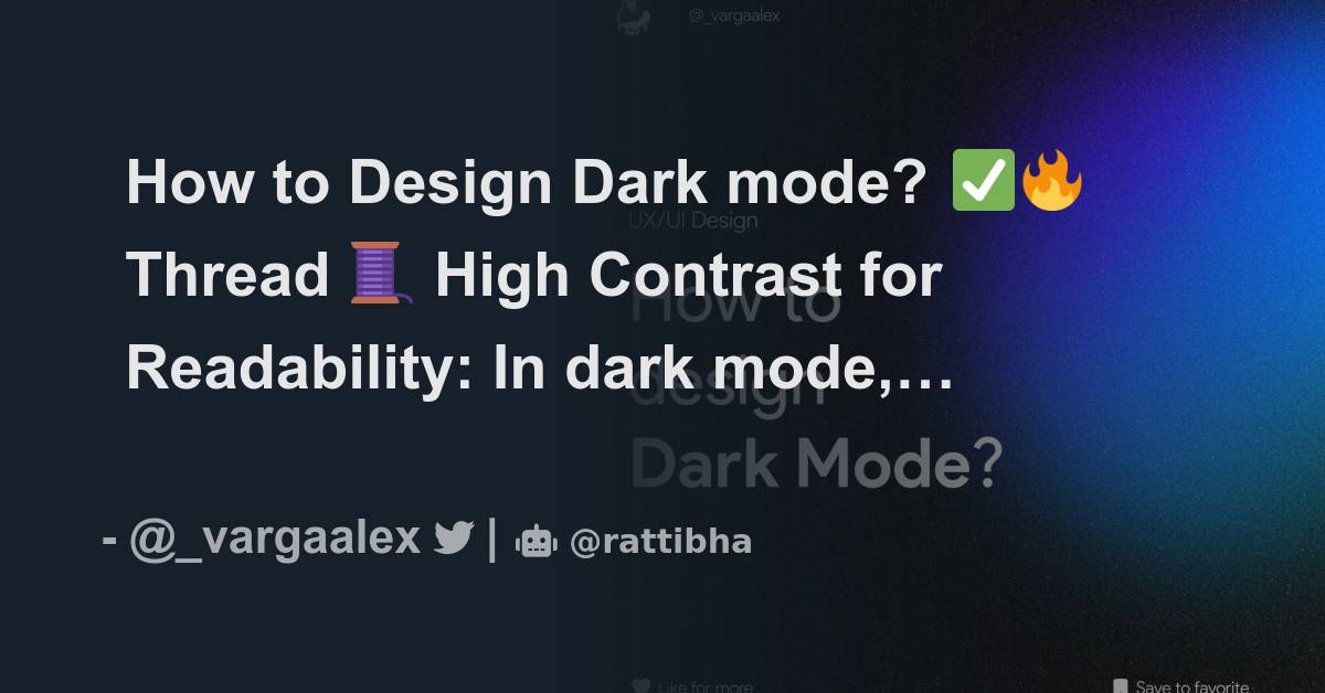 How to Design Dark mode? 🔥 Thread 🧵 - Thread from Alex Varga ...