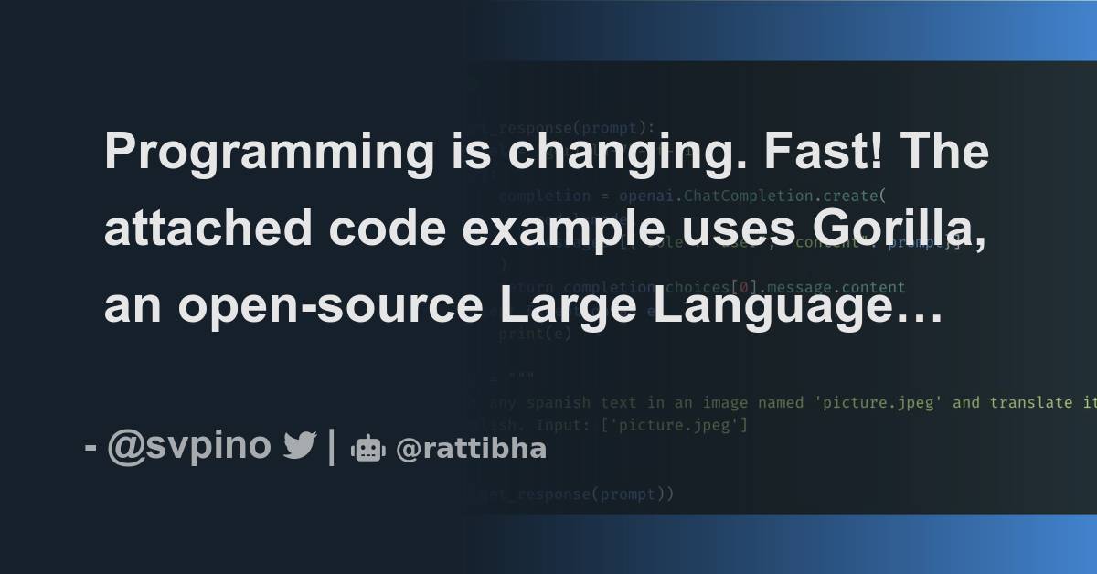 Programming is changing. Fast! The attached code example uses Gorilla ...