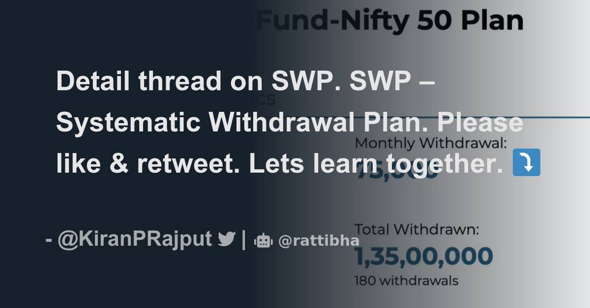 Detail thread on SWP. SWP – Systematic Withdrawal Plan. Please like & retweet. Lets learn ...