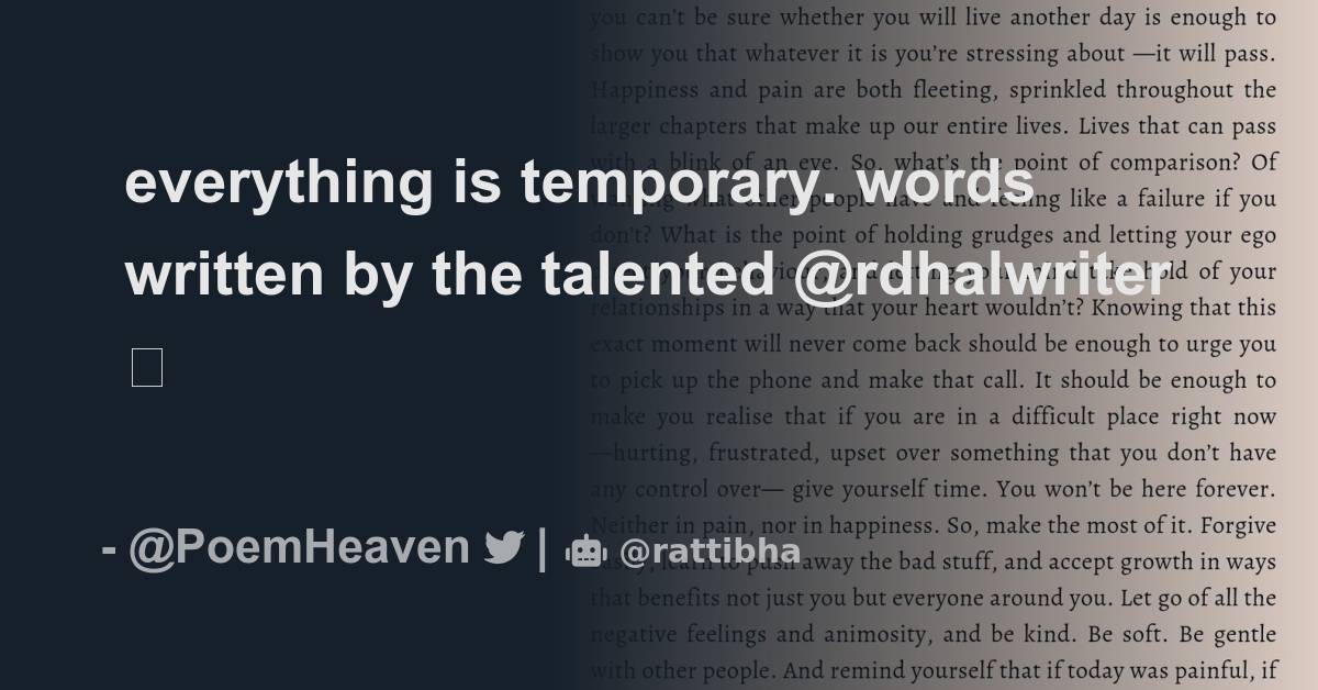 everything is temporary. - Thread from Poem Heaven @PoemHeaven - Rattibha