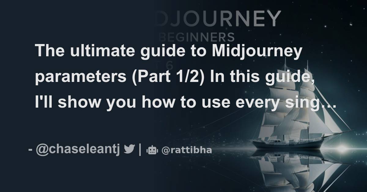 The ultimate guide to Midjourney parameters (Part 1/2) In this guide, I'll show you how to use ...