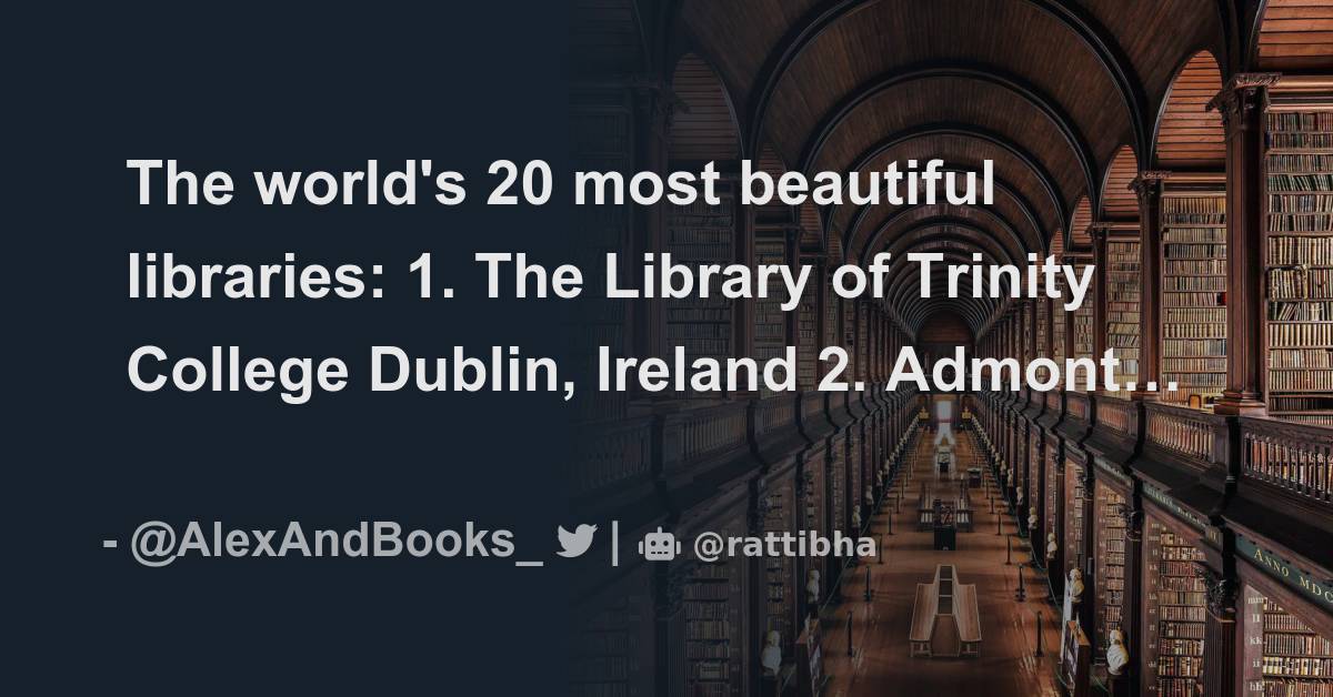 The world's 20 most beautiful libraries: 1. The Library of Trinity ...