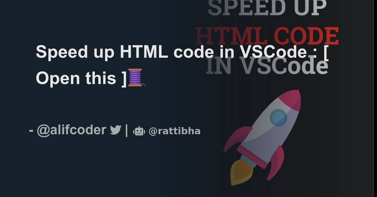 Speed up HTML code in VSCode : [ Open this ]🧵 - المسلسل من Alif Hossain @alifcoder - رتبها