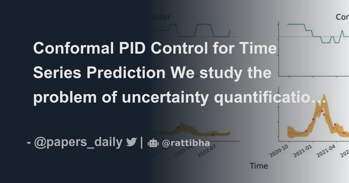 Conformal PID Control for Time Series Prediction https://t.co ...