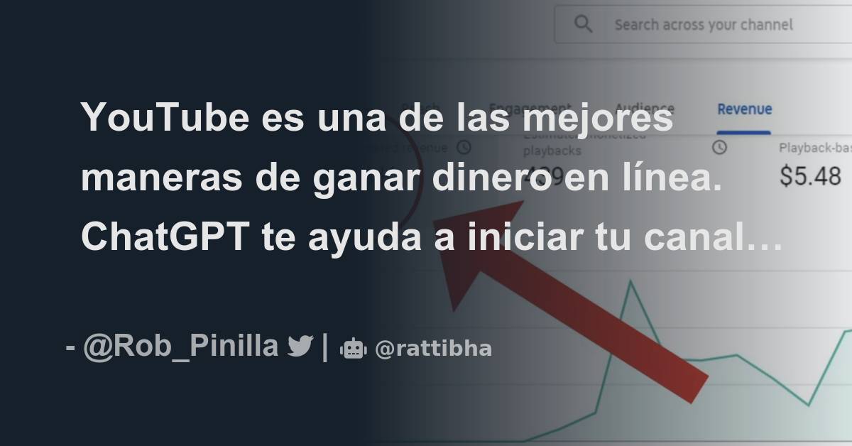YouTube es una de las mejores maneras de ganar dinero en línea. ChatGPT te ayuda a iniciar tu ...