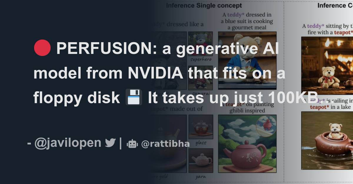 🔴 PERFUSION: a generative AI model from NVIDIA that fits on a floppy disk 💾 It takes up just ...