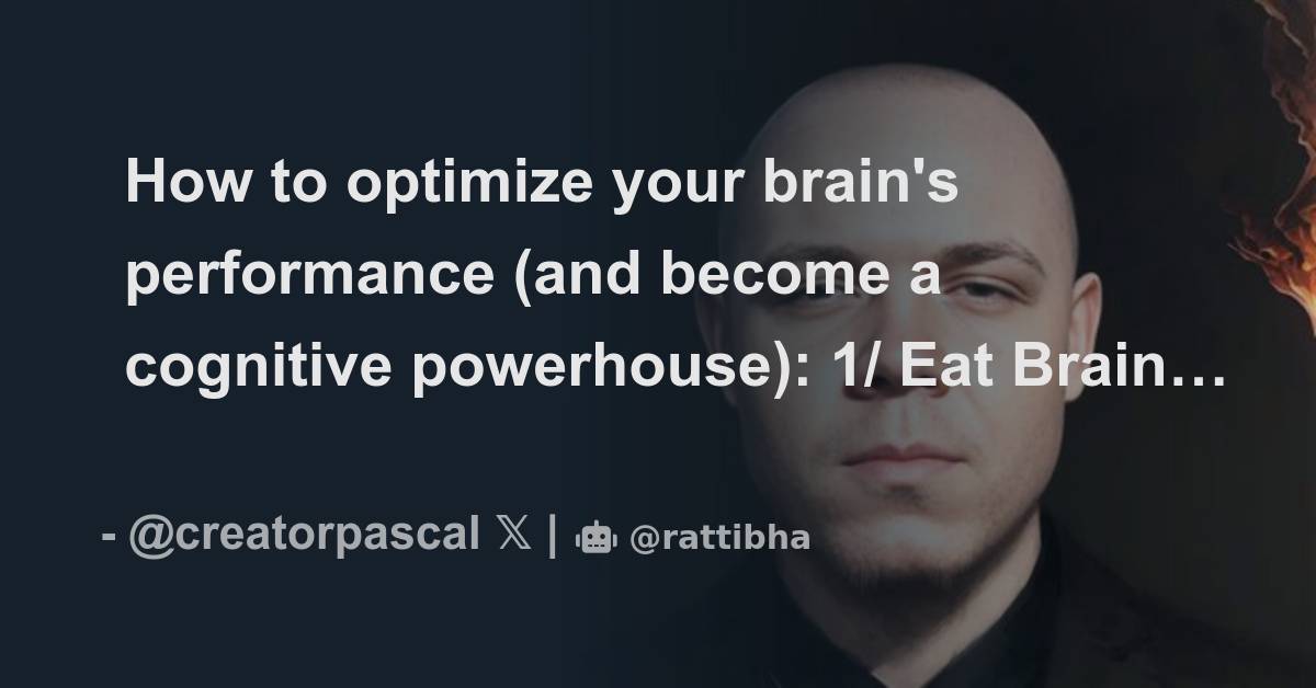 How to optimize your brain's performance (and become a cognitive powerhouse): - المسلسل من ...