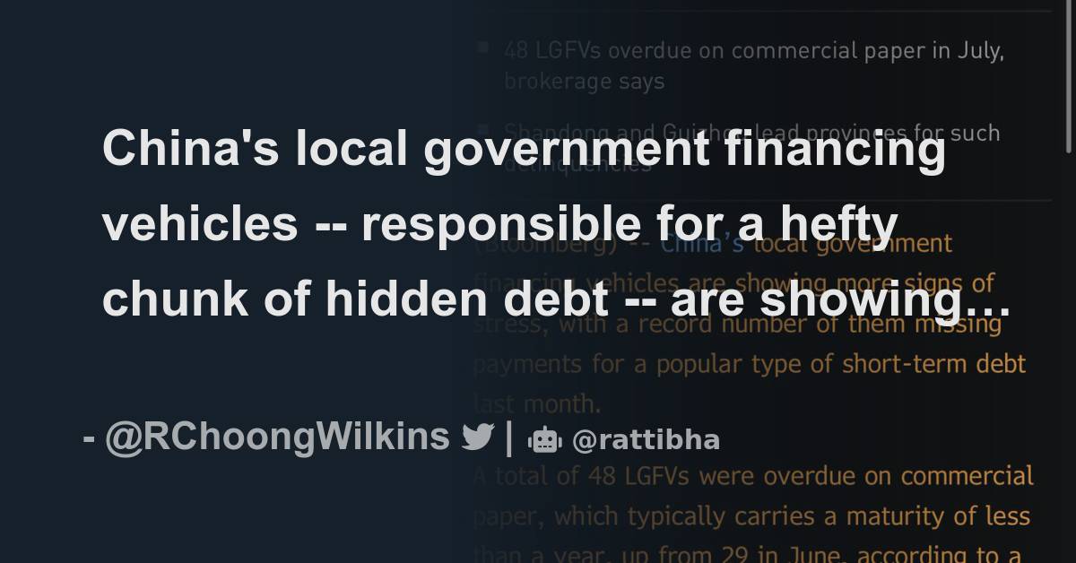 China's local government financing vehicles -- responsible for a hefty ...
