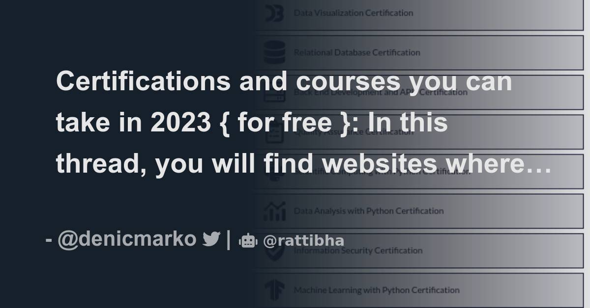 Certifications and courses you can take in 2023 { for free }: - Thread ...