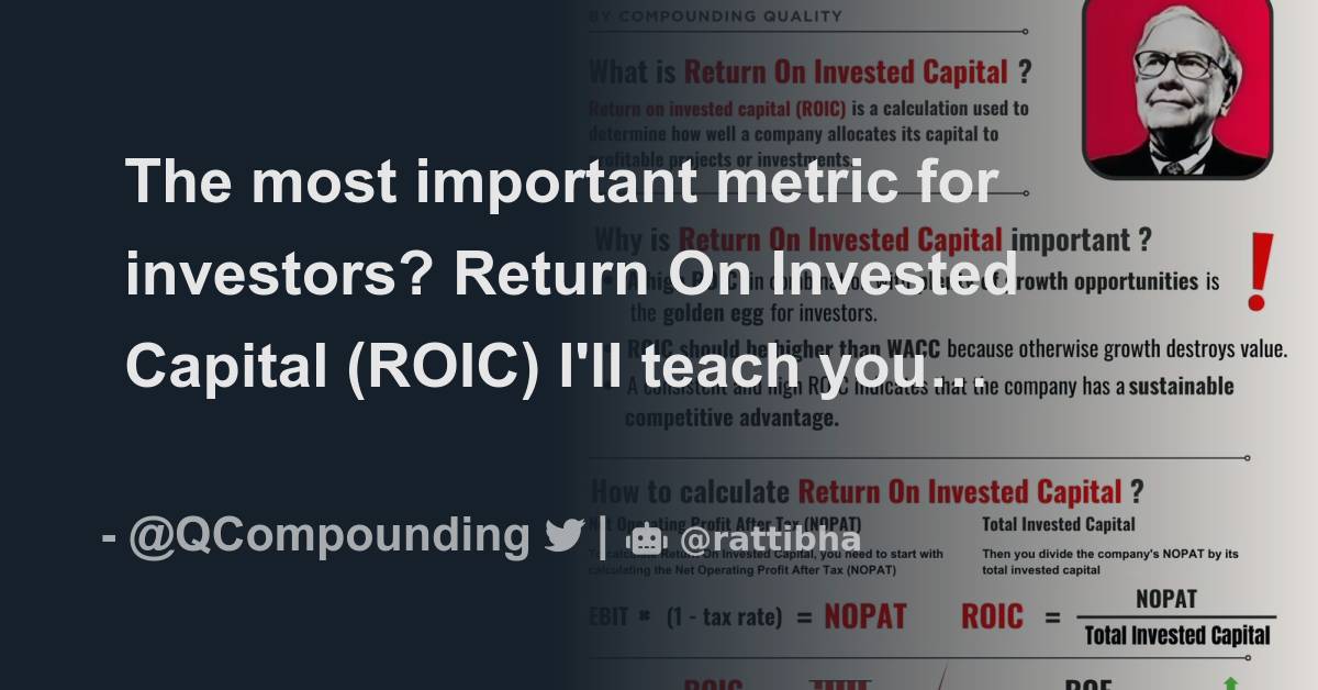 The most important metric for investors? Return On Invested Capital (ROIC) I'll teach you ...