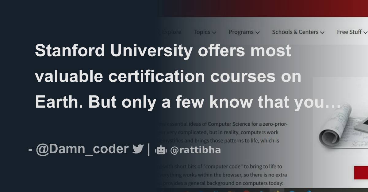 Stanford University offers most valuable certification courses on Earth. But only a few know ...