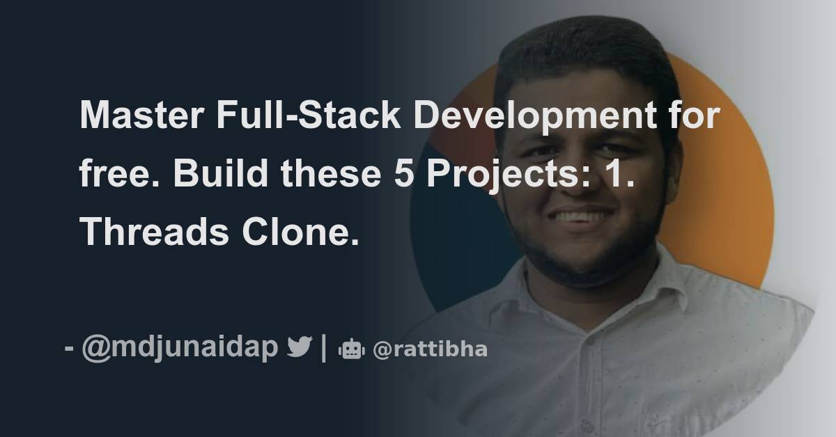Master Full-Stack Development for free. Build these 5 Projects: - Thread from Mohammed Junaid ...