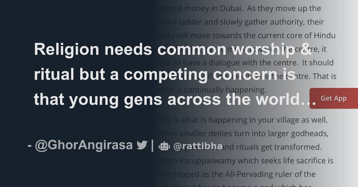 Religion needs common worship & ritual but a competing concern is that ...