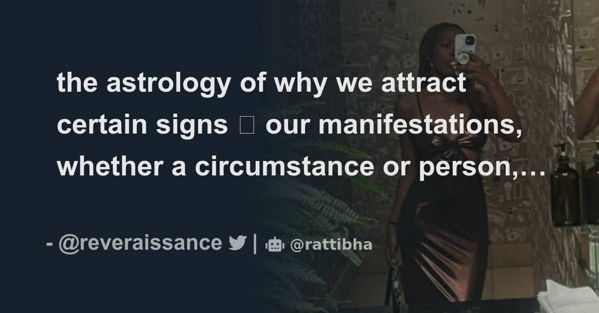 the astrology of why we attract certain signs 🪡 - المسلسل من sky ...
