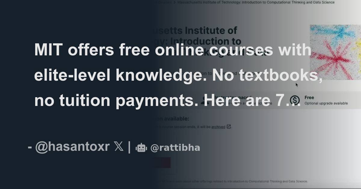 MIT offers free online courses with elite-level knowledge. No textbooks ...