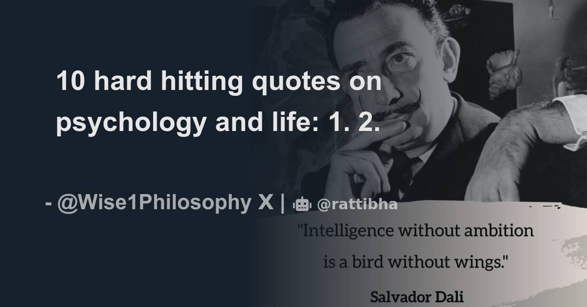 10 hard hitting quotes on psychology and life: 1. - Thread from Wise ...