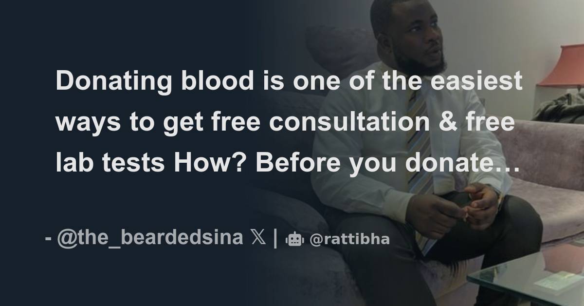 Donating blood is one of the easiest ways to get free consultation ...