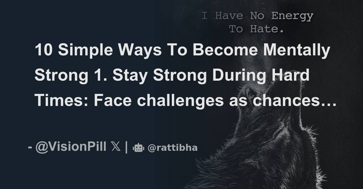 10 Simple Ways To Become Mentally Strong - Thread from Mindline ...