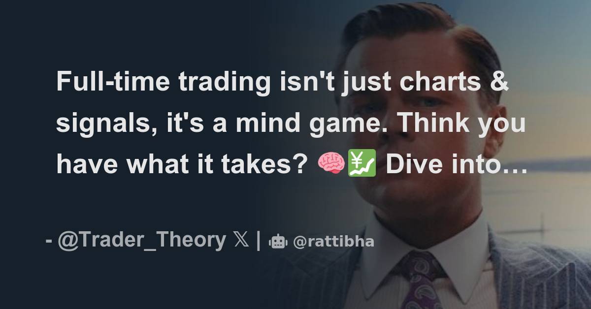 Full-time trading isn't just charts & signals, it's a mind game. Think ...