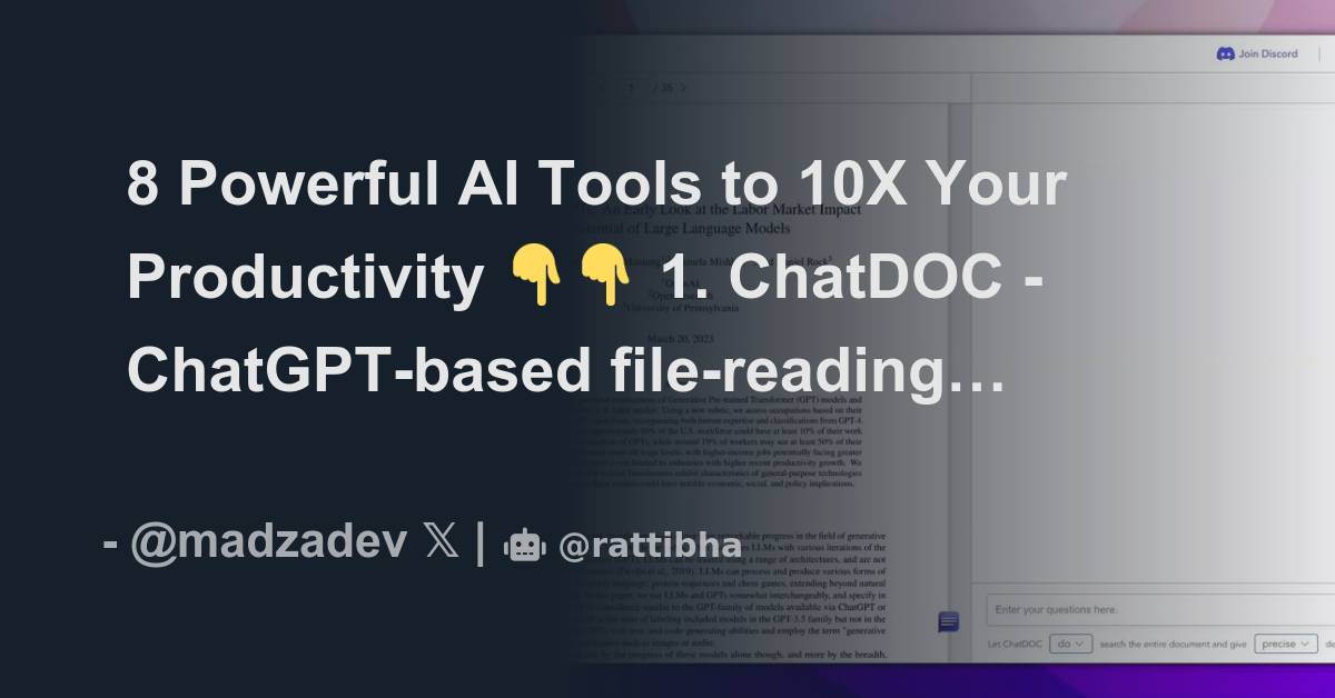 8 Powerful AI Tools to 10X Your Productivity 👇👇 1. ChatDOC - ChatGPT-based file-reading ...