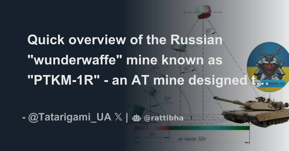 Quick overview of the Russian "wunderwaffe" mine known as "PTKM-1R ...