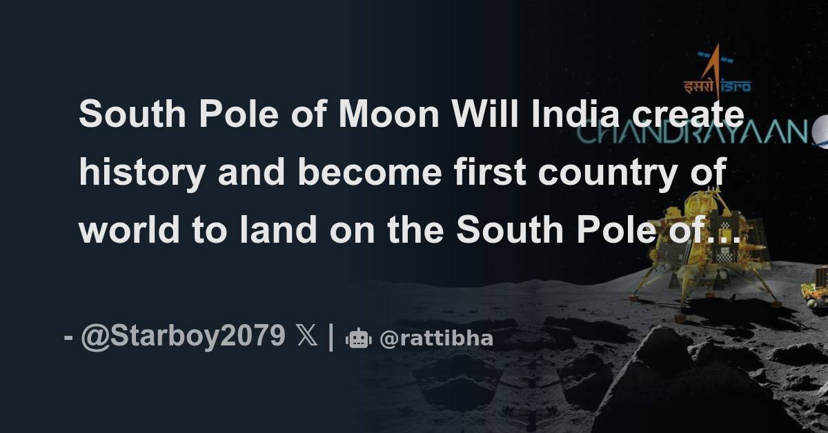 South Pole of Moon Will India create history and become first country ...