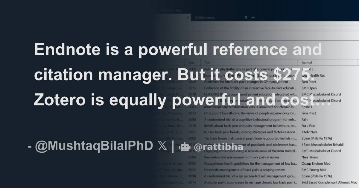 Endnote is a powerful reference and citation manager. But it costs $275 ...