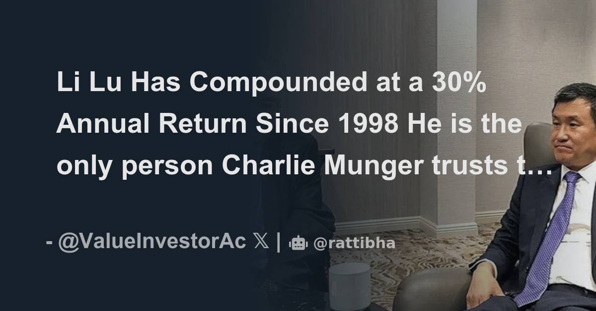 Li Lu Has Compounded at a 30% Annual Return Since 1998 He is the only ...