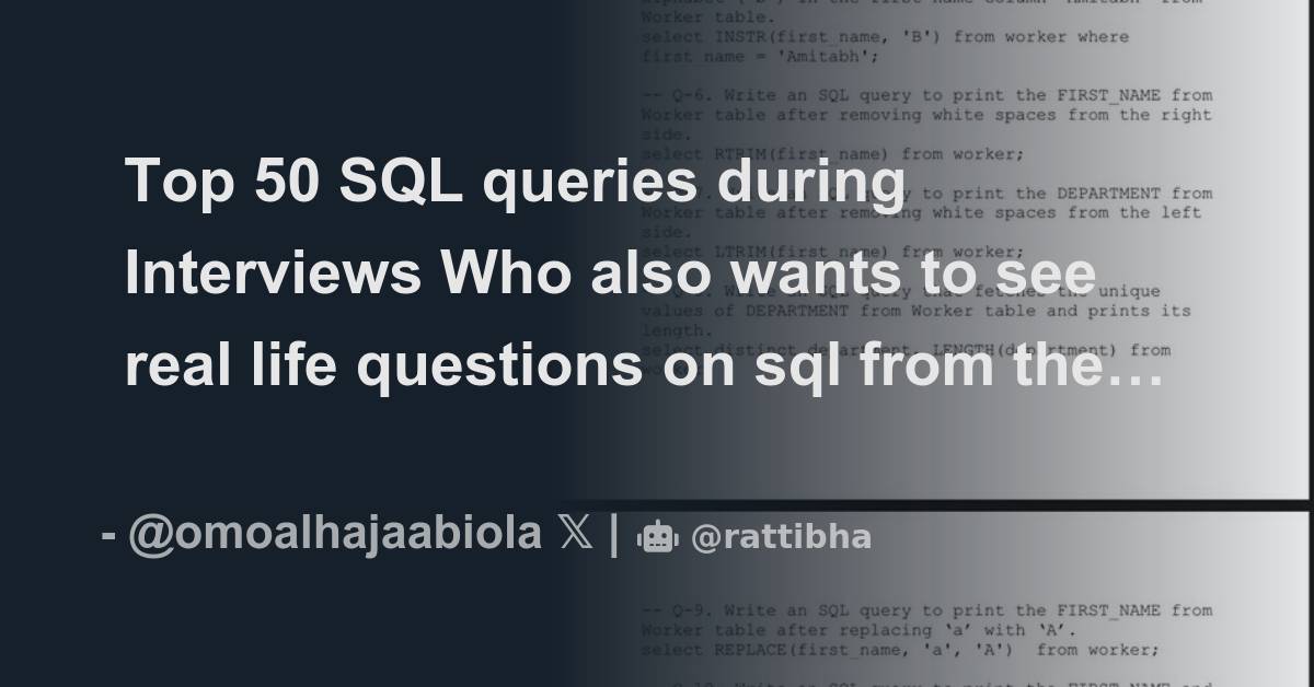 Top 50 SQL queries during Interviews - Thread from Omoalhaja ...