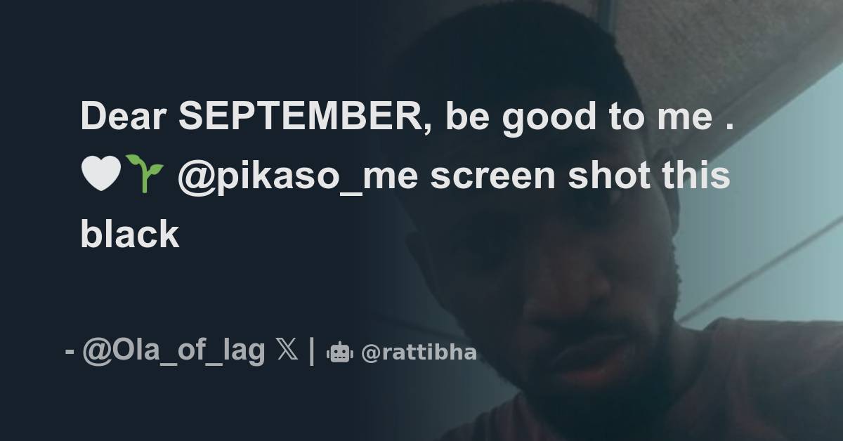 Dear SEPTEMBER, be good to me . 🤍 🌱 - Thread from OLA⚪ @Ola_of_lag ...