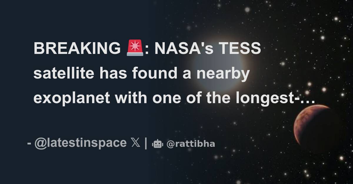 BREAKING 🚨: NASA's TESS satellite has found a nearby exoplanet with one ...