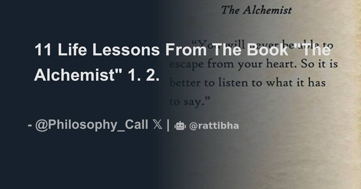 11 Life Lessons From The Book "The Alchemist" 1. - Thread from ...