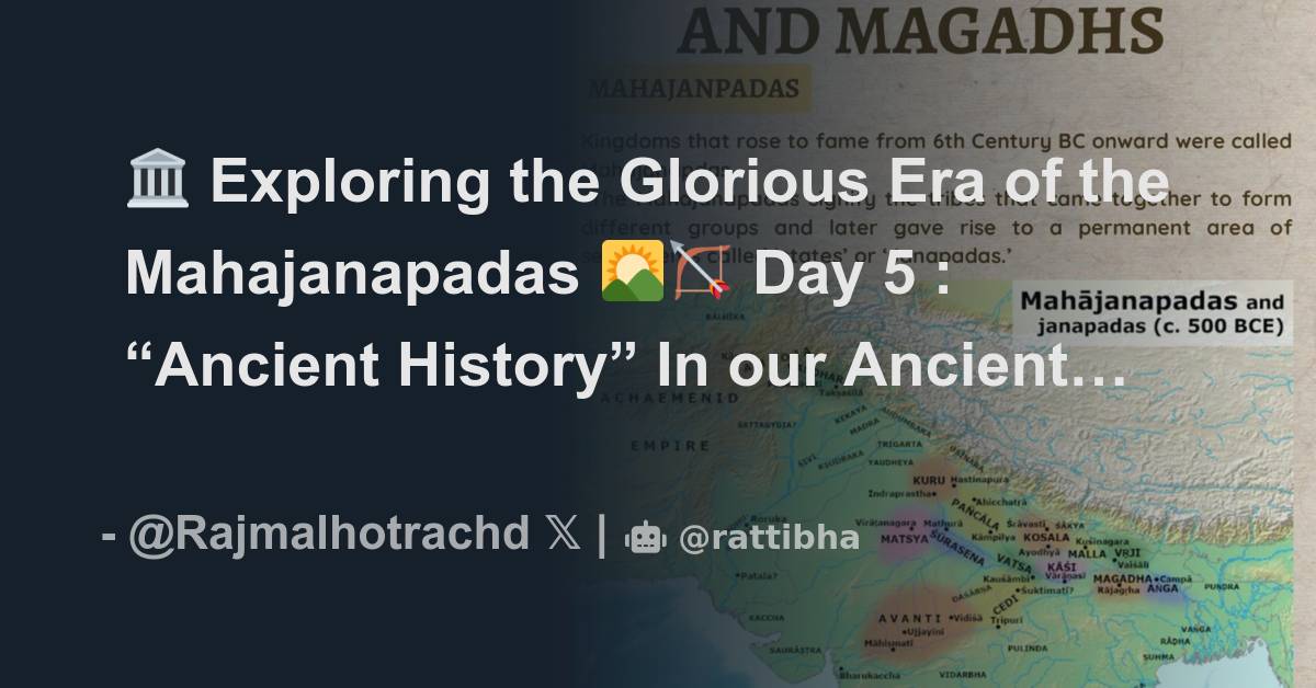 🏛️ Exploring the Glorious Era of the Mahajanapadas 🌄🏹 Day 5 : “Ancient ...