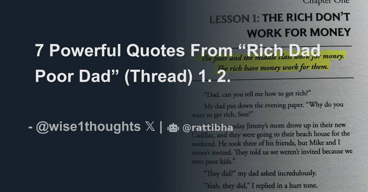 7 Powerful Quotes From “rich Dad Poor Dad” Thread 1 Thread From