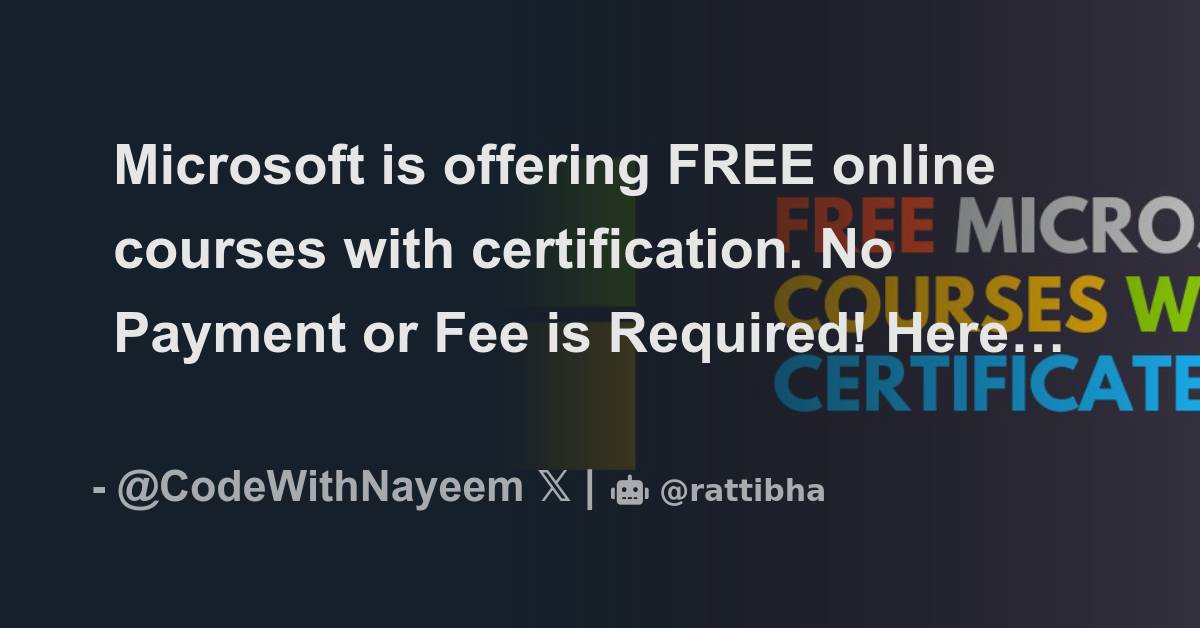 Microsoft is offering FREE online courses with certification. No ...