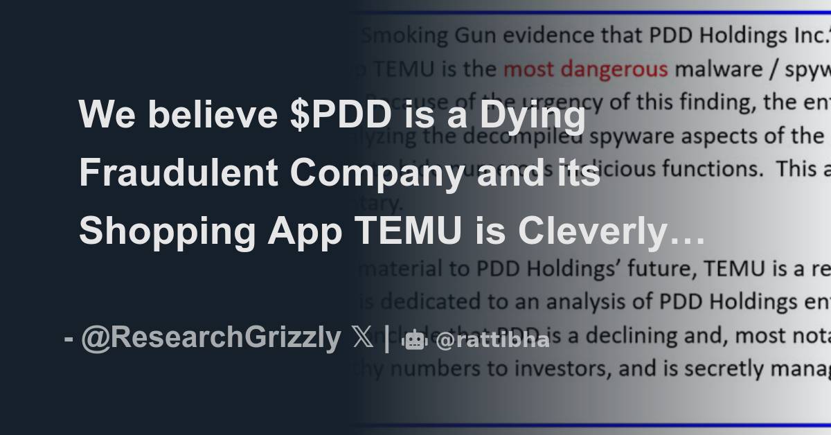 We believe $PDD is a Dying Fraudulent Company and its Shopping App TEMU is Cleverly Hidden ...