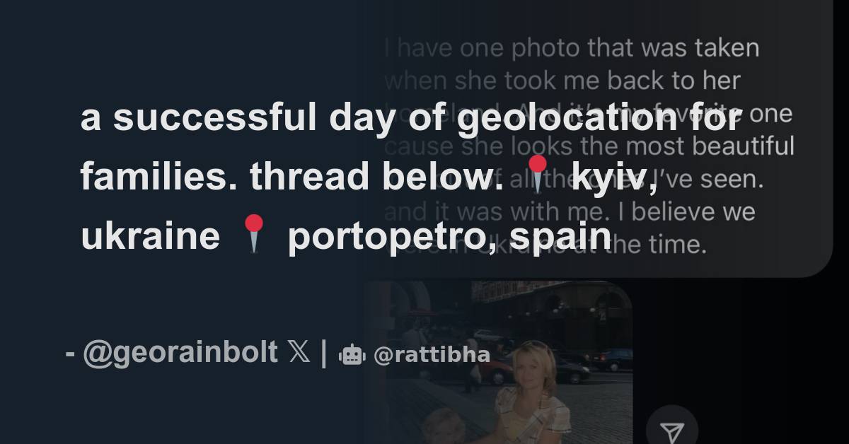 a successful day of geolocation for families. thread below. 📍 kyiv, ukraine - المسلسل من ...