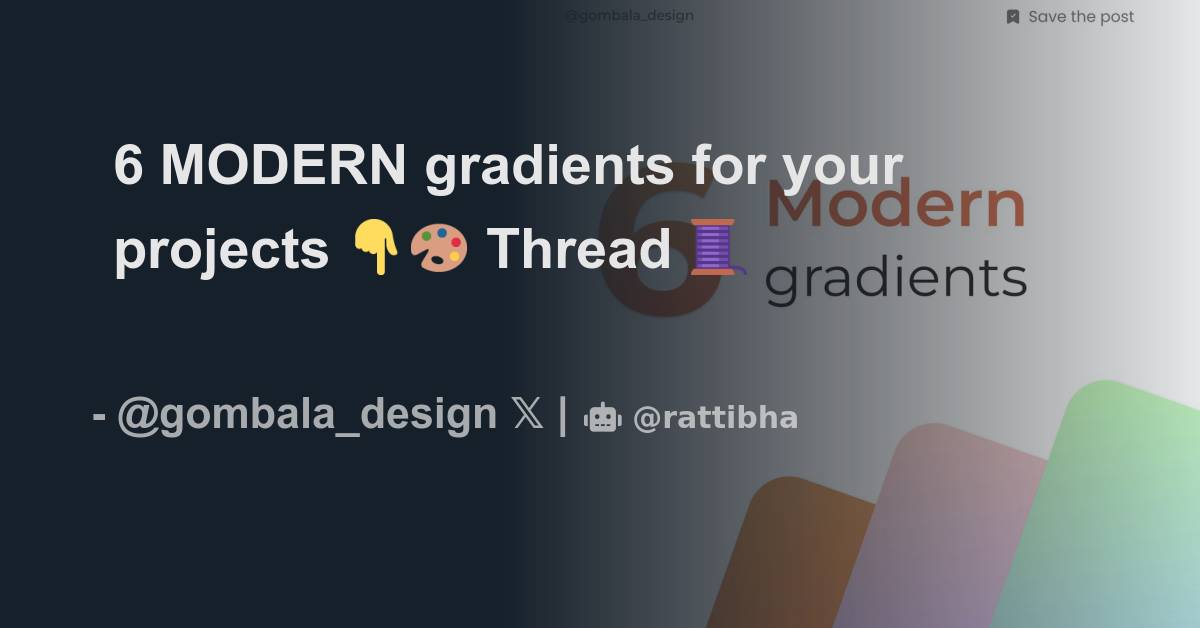 6 MODERN gradients for your projects 👇🎨 Thread 🧵 - Thread from Adrian ...