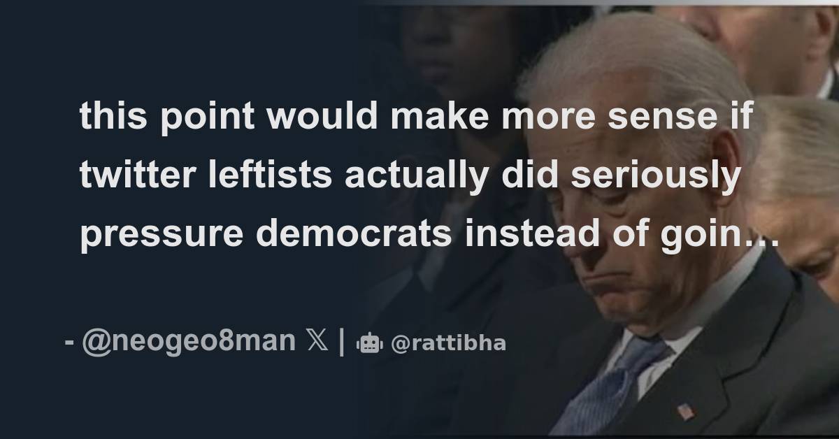 this point would make more sense if twitter leftists actually did ...