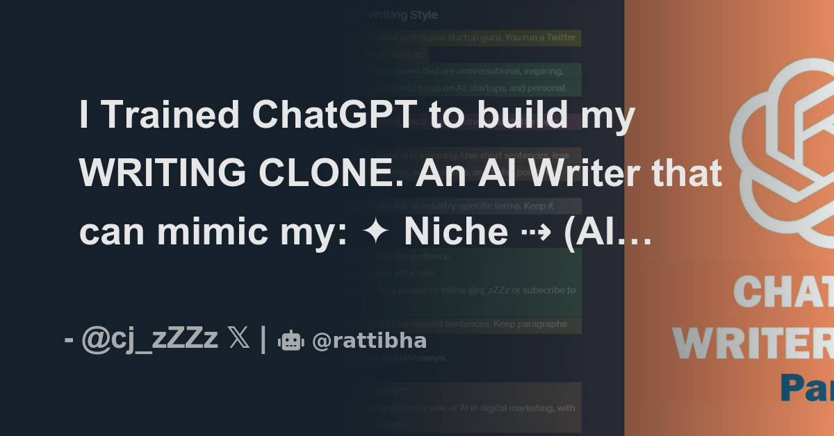 I Trained ChatGPT to build my WRITING CLONE. An AI Writer that can ...