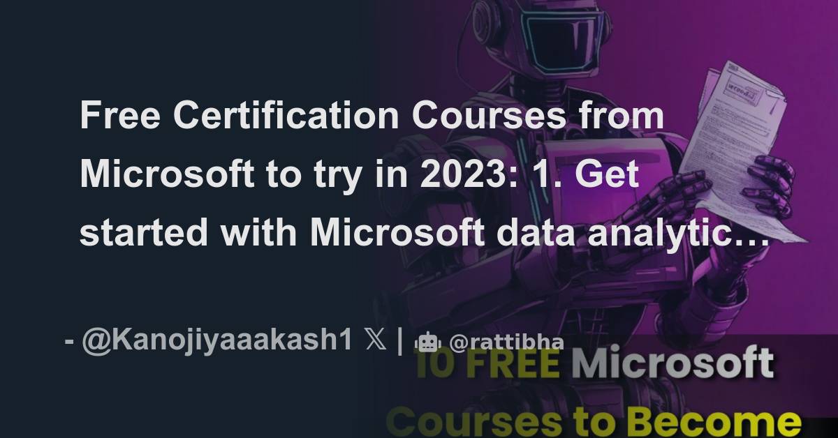 Free Certification Courses from Microsoft to try in 2023: 1. Get ...