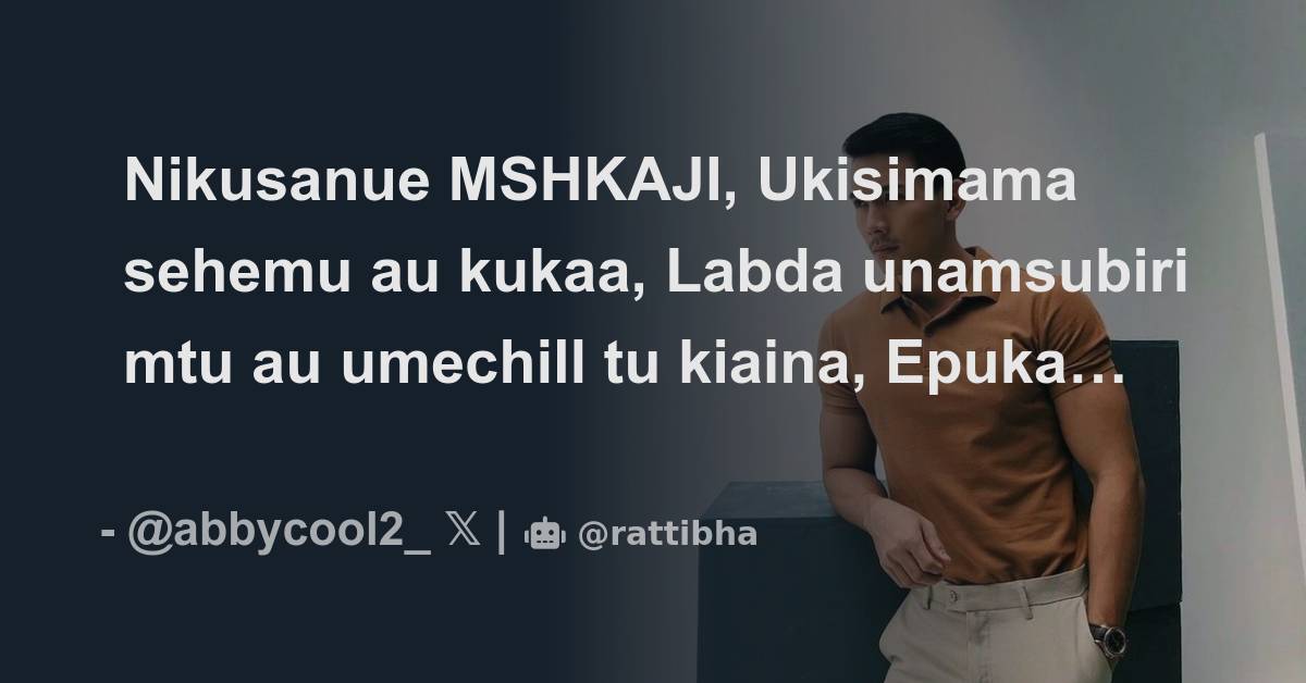 Nikusanue MSHKAJI, Ukisimama sehemu au kukaa, Labda unamsubiri mtu au umechill tu kiaina, Epuka ...